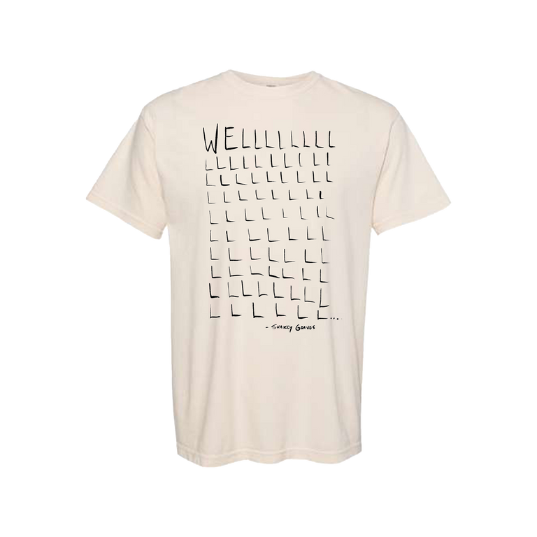 Wellll Tee – Shakey Graves